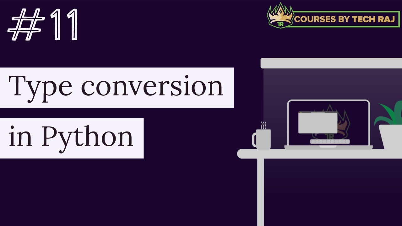 PFB #11 - Type Conversion in Python
