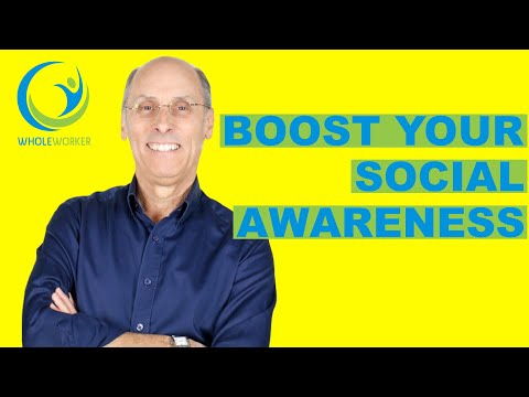 Emotional Intelligence: Social Awareness (Boost Yours Now!)