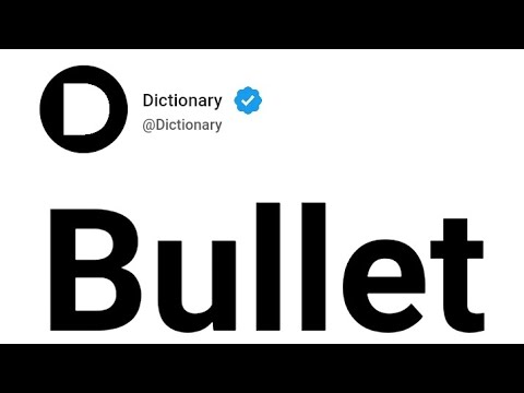 Bullet Meaning In English