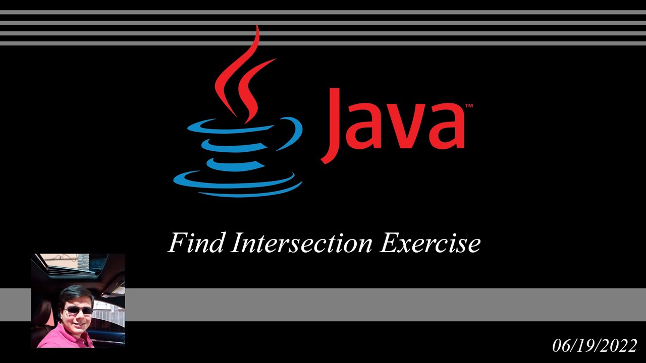 Java: Find Intersection Programming Exercise