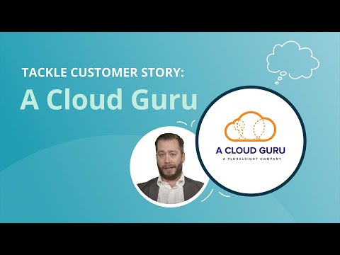 Tackle Customer Story: A Cloud Guru, a Pluralsight company