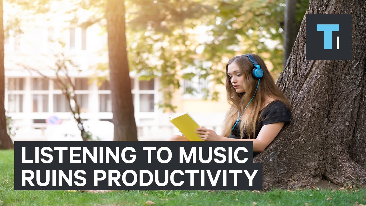 Listening to music while working ruins productivity