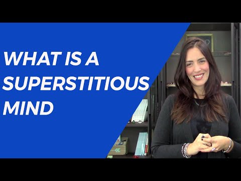 What is a Superstitious Mind?