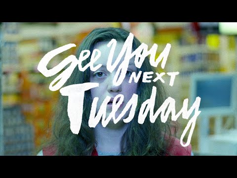 See You Next Tuesday - Trailer