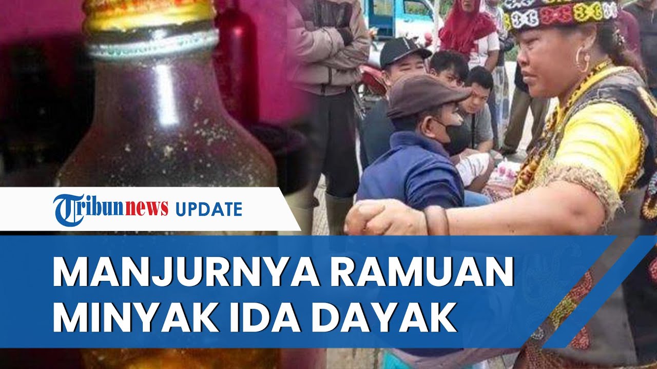 Profil Ramuan Sakti Ida Dayak, Ternyata Minyak Bintang Punya Khasiat ... Profil Ramuan Sakti Ida Dayak, Ternyata Minyak Bintang Punya Khasiat ...