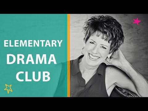 Elementary Drama Club (GET YOUR SHY STUDENT TO FEEL INCLUDED)