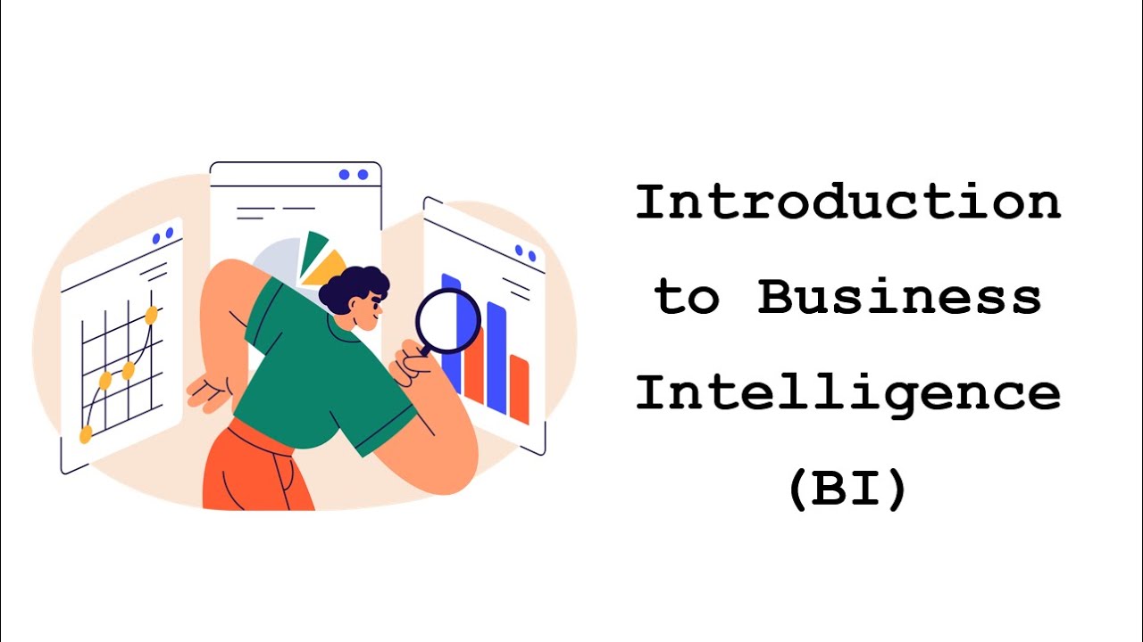 1.1 Introduction to Business Intelligence BI
