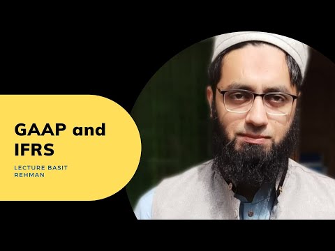 OVERVIEW OF GAAP AND IFRS