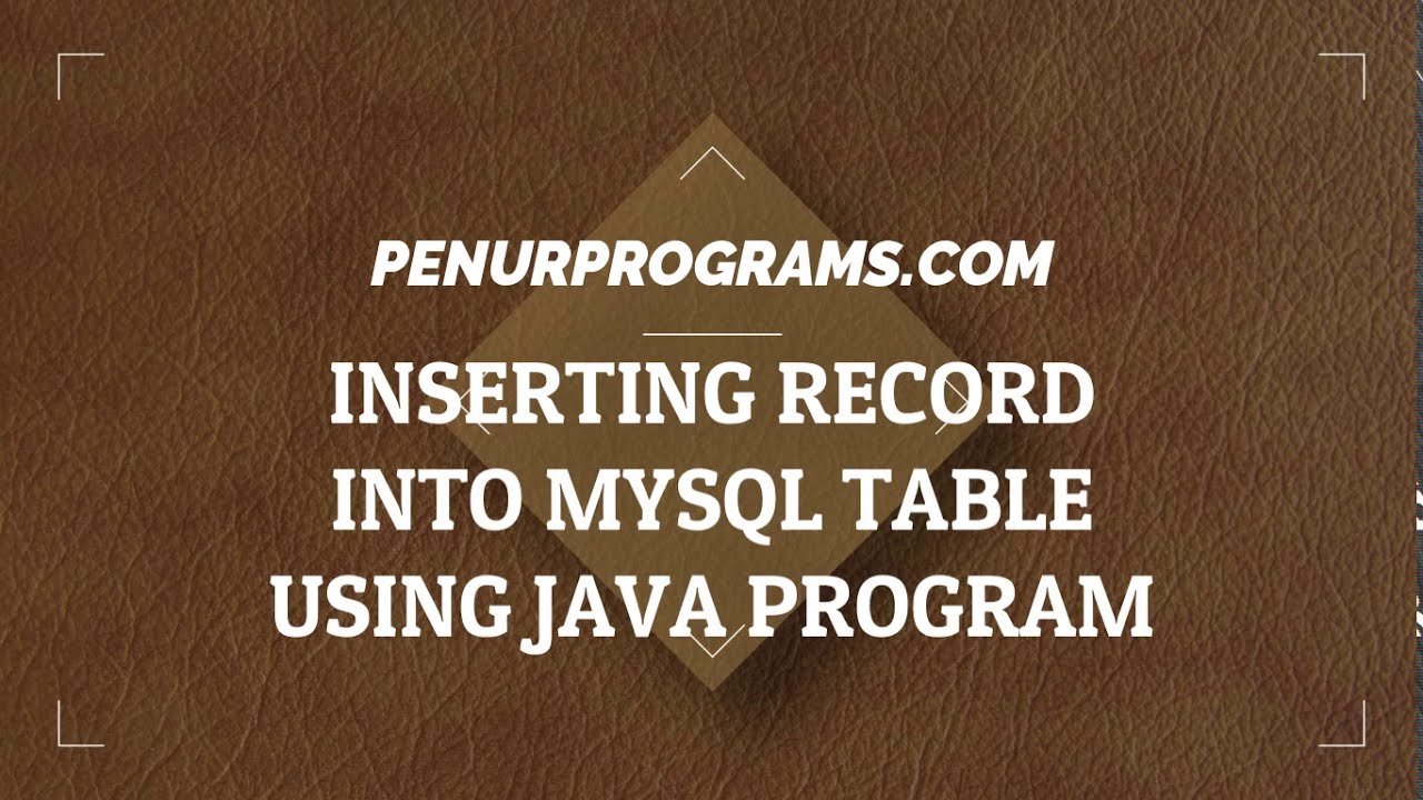 how to insert data(record) into mysql database table using  java netbeans- MySQL JDBC Tutorial