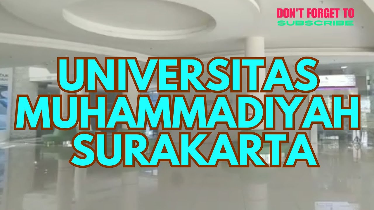 UMS, Modern dan Salah Satu Kampus Swasta Terbaik di Indonesia