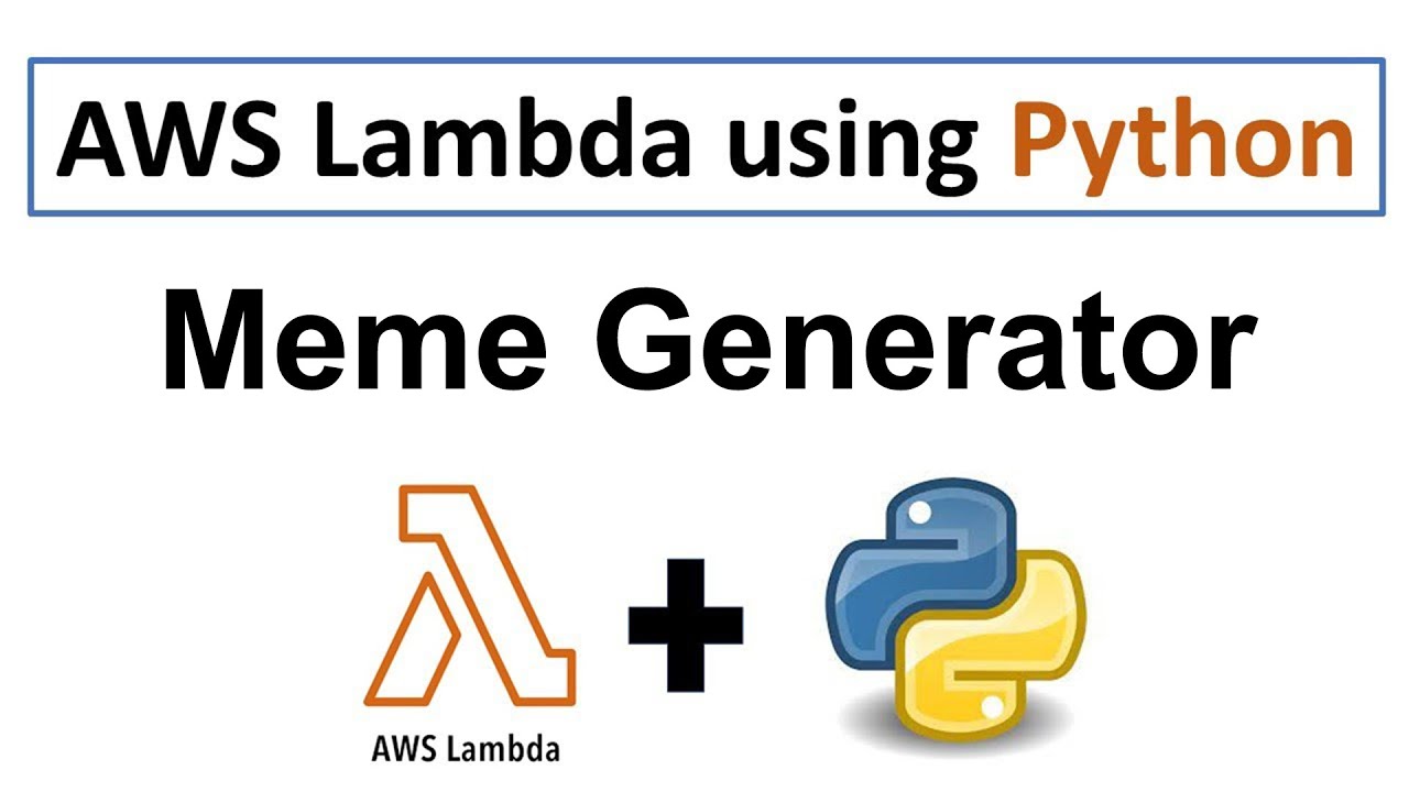 AWS Lambda Meme Generator Tutorial