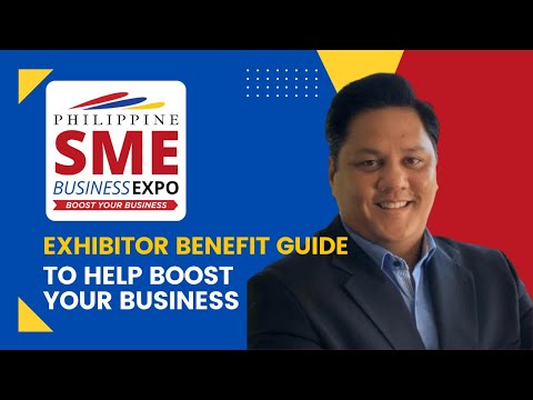 Philippine SME Business Expo - Exhibitor Benefit Guide to help Boost Your Business