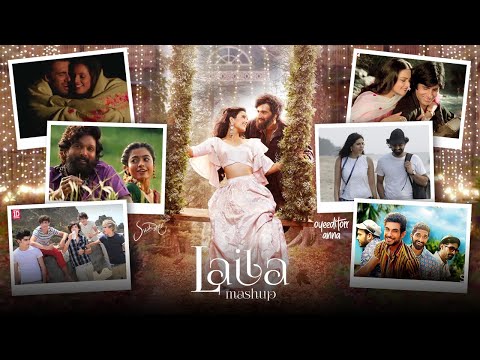 Dekha Ek Khwab x Laila (Full Version) - Sush & Yohan x @oyeeditorranna Mashup