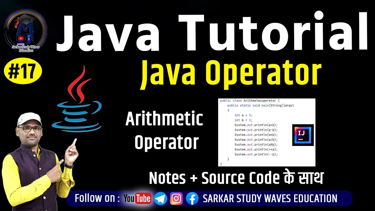 17. JAVA Programming Tutorial | Operators in Java | Arithmetic Operator with Example By Arvind