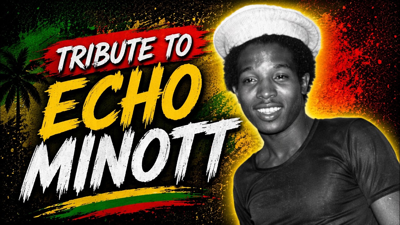 Tribute To Echo Minott
