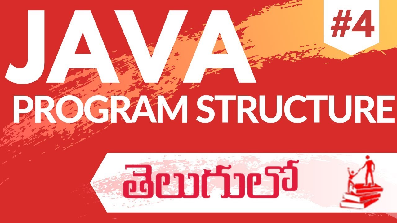 Java In Telugu | JAVA FIRST PROGRAM STRUCTURE CLASS