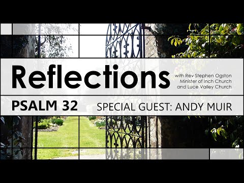 Reflections on Psalm 32