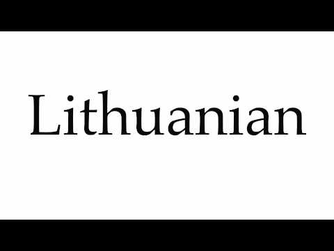 How to Pronounce Lithuanian