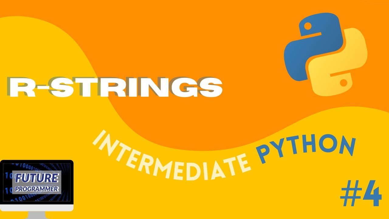R-Strings in Python - Intermediate Python #4