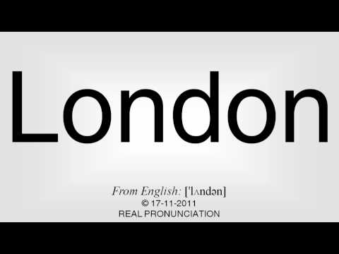 How to pronounce London