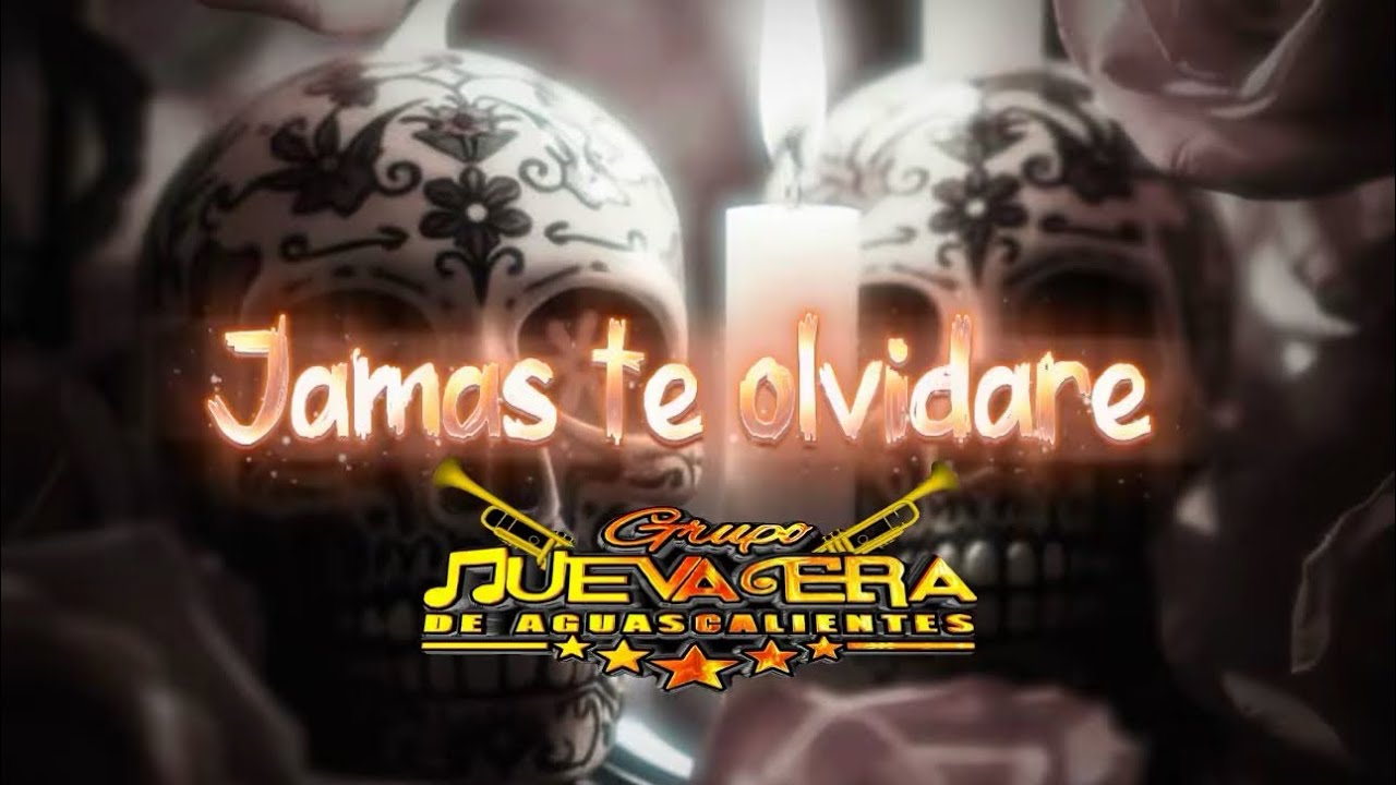 Cover (Jamás Te Olvidaré) Video Official Grupo La Nueva Era De Aguascalientes 