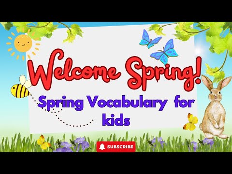 Spring Vocabulary for Kids | Learn Spring Words with Fun