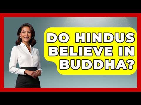 Do Hindus Believe In Buddha? - Buddhism Reflections