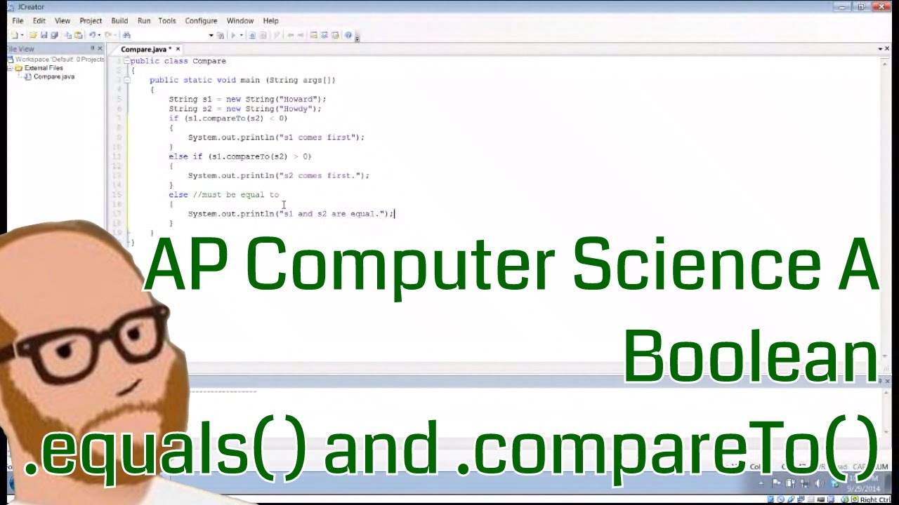Computer Science AP - Boolean - .equals() and .compareTo()