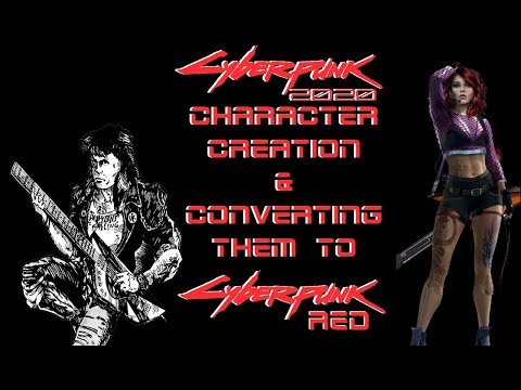 Creating A Character In Cyberpunk 2020 and Red (A to Z Breakdown)