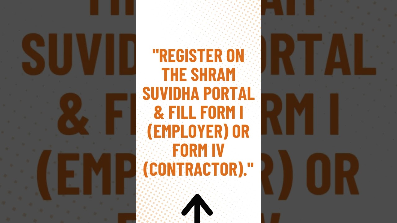 How to Register Under the Contract Labour Act in India | Quick Guide for Employers & Contractors