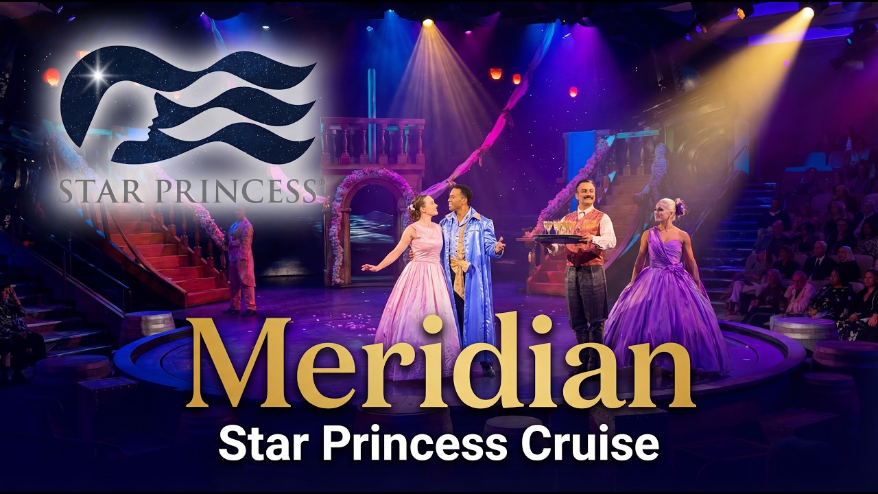 Star Princess: Meridian Show | February 2026