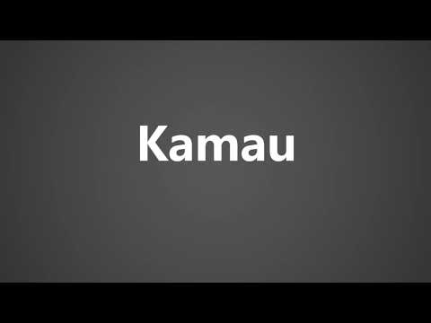 How To Pronounce Kamau