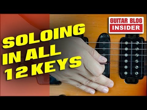 How to Start Soloing in all 12 Keys | Ultimate Guitar