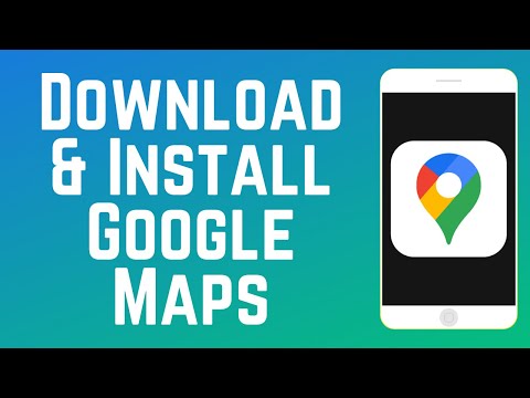How to Download & Install Google Maps App 2025