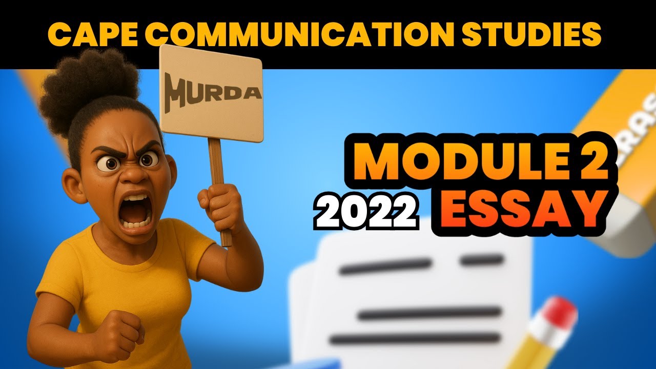 How to Write the 2022 CAPE Communication Studies Module 2 Essay || Free Notes and Sample Essay