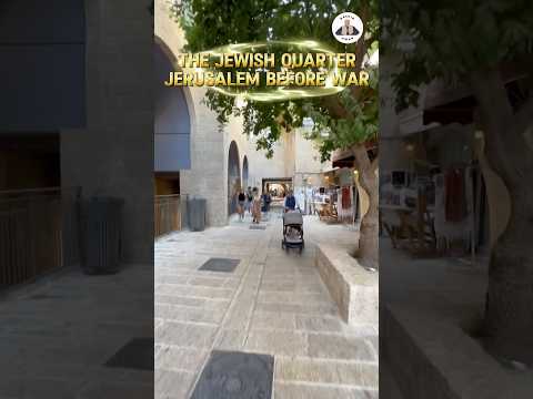 The Jewish Quarter Jerusalem before war. #jerusalem #israel #shorts