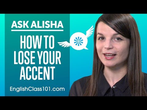 How to Improve Your Spoken English and Lose Your Non-Native English Speaker Accent