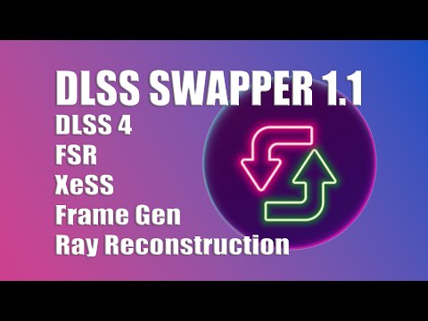 DLSS Swapper (2025) - New Version!