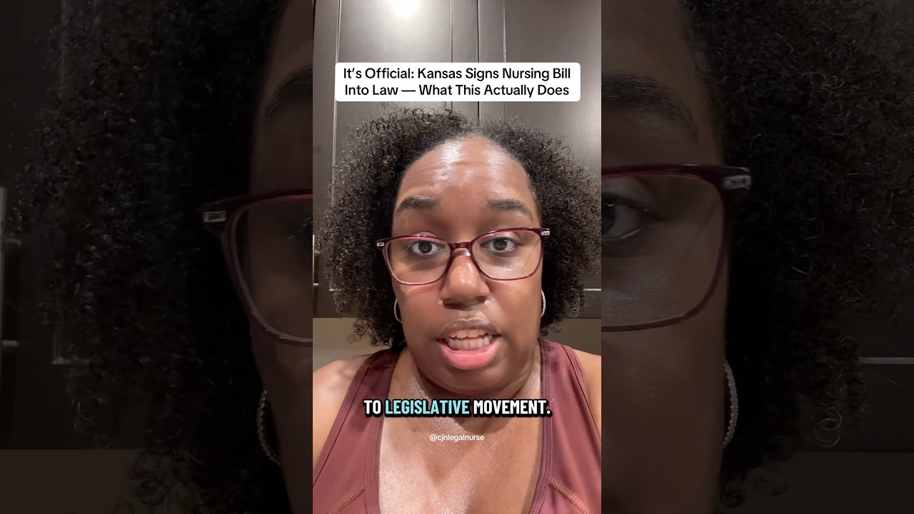 It’s Official: Kansas  Signs Nursing Bill Into Law — What This Actually Does