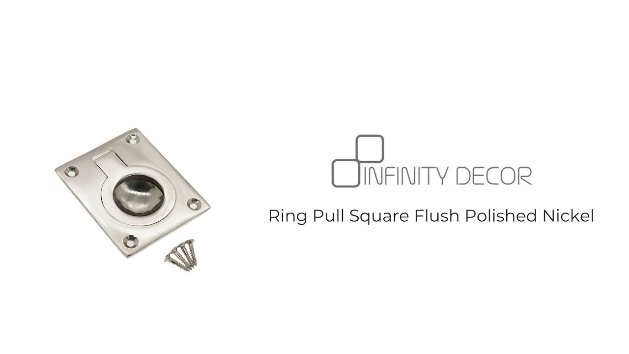 INFINITY DECOR - Ring Pull Square Flush Polished Nickel | Cupboard Pull
