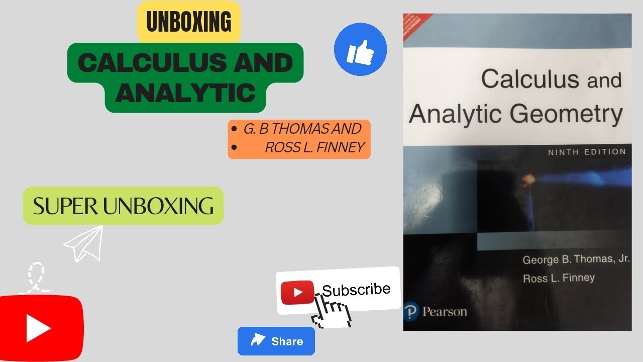 CALCULUS AND ANALYTIC GEOMETRY by G. B Thomas Ross Finney#IIT JAM #Pearson # Amazon #Superunboxing