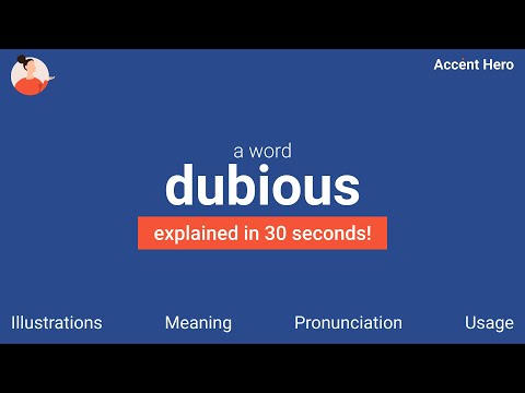DUBIOUS - Meaning and Pronunciation