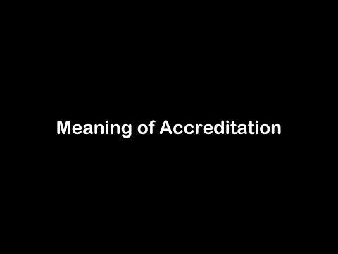 What is the Meaning of Accreditation | Accreditation Meaning with Example
