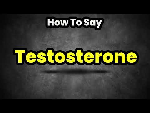 How To Pronounce Testosterone? (CORRECTLY) Meaning & Pronunciation