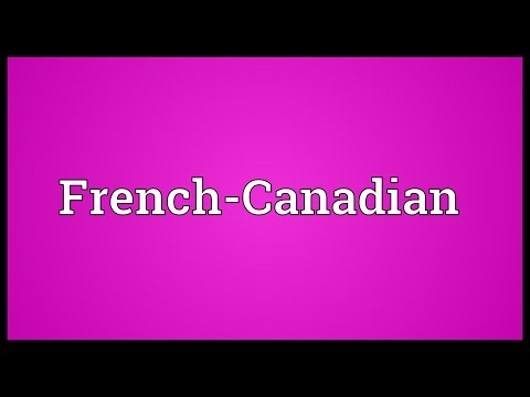 French-Canadian Meaning
