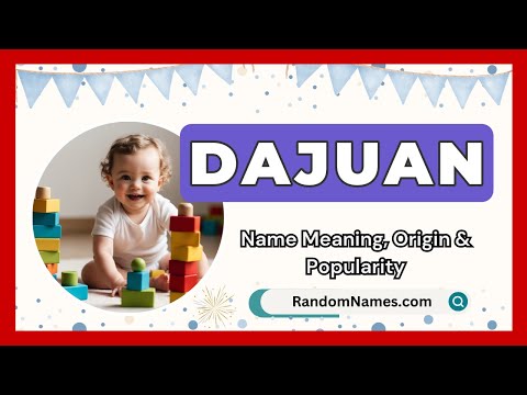 Dajuan - Baby Boy Name Meaning, Origin & Popularity - RandomNames.com