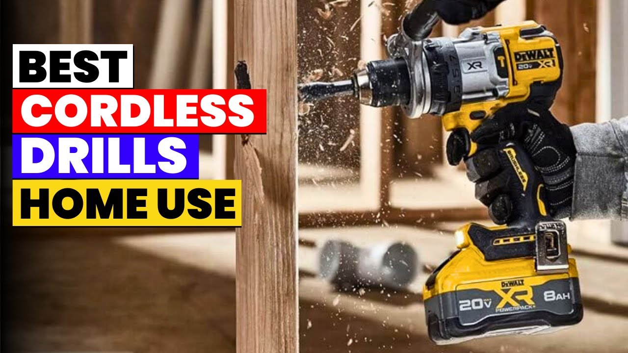 The 6 Best Cordless Drills for Home Use 2026 - Power, Battery & Value Compared!