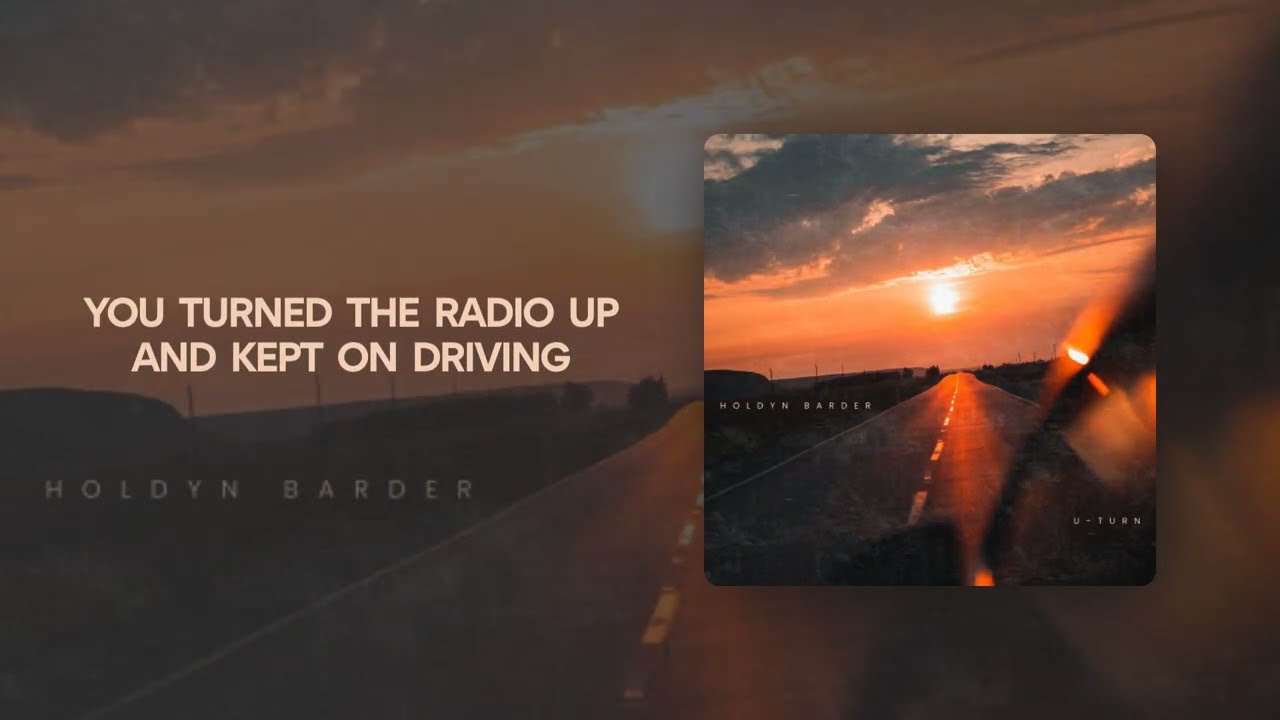 Holdyn Barder - U-Turn (Official Lyric Video)