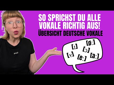 Improve your German pronunciation: The vowels explained simply!