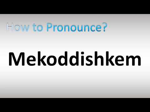 How to Pronounce Mekoddishkem